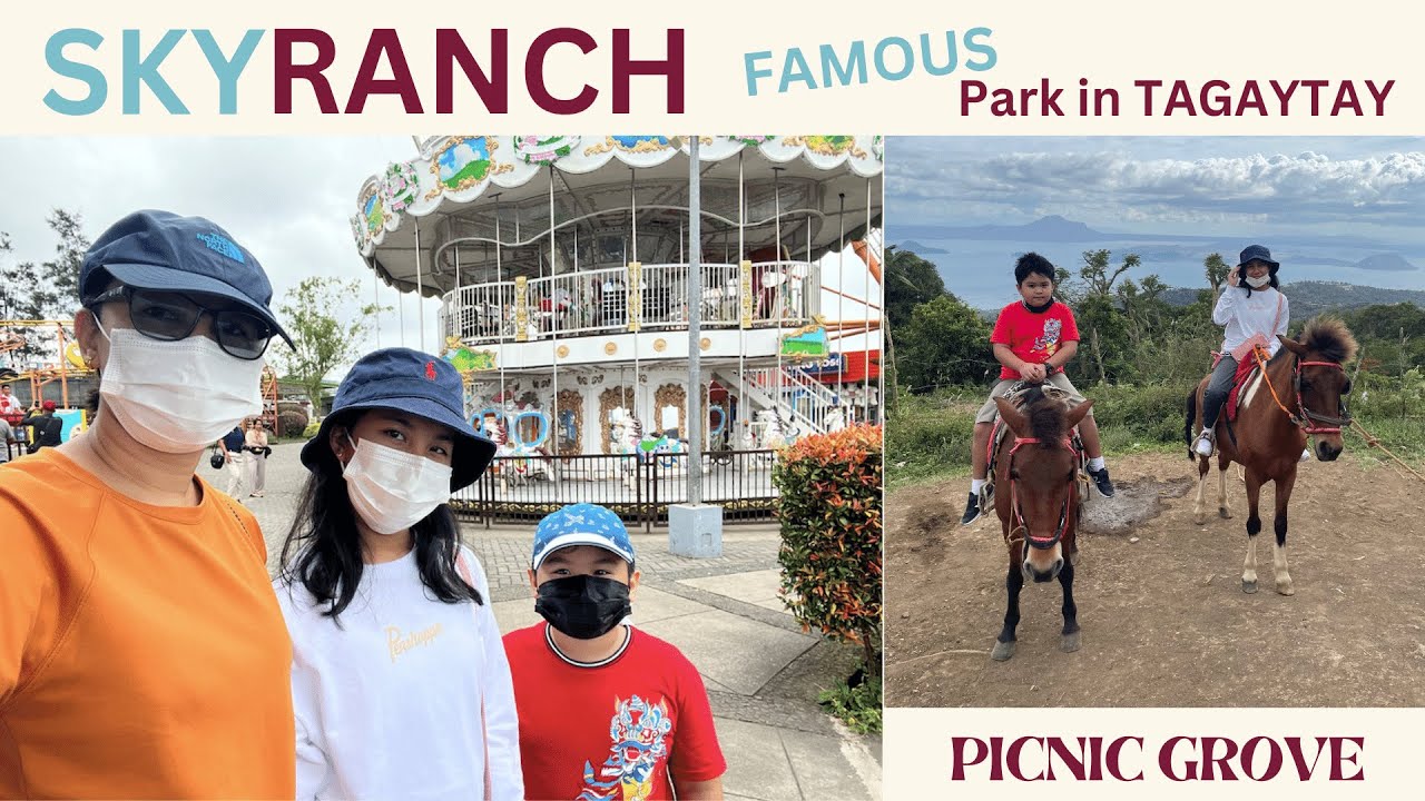 FAMOUS SKYRANCH TAGAYTAY| ACTIVITIES FOR KIDS AND ADULTS| HAPPY ...