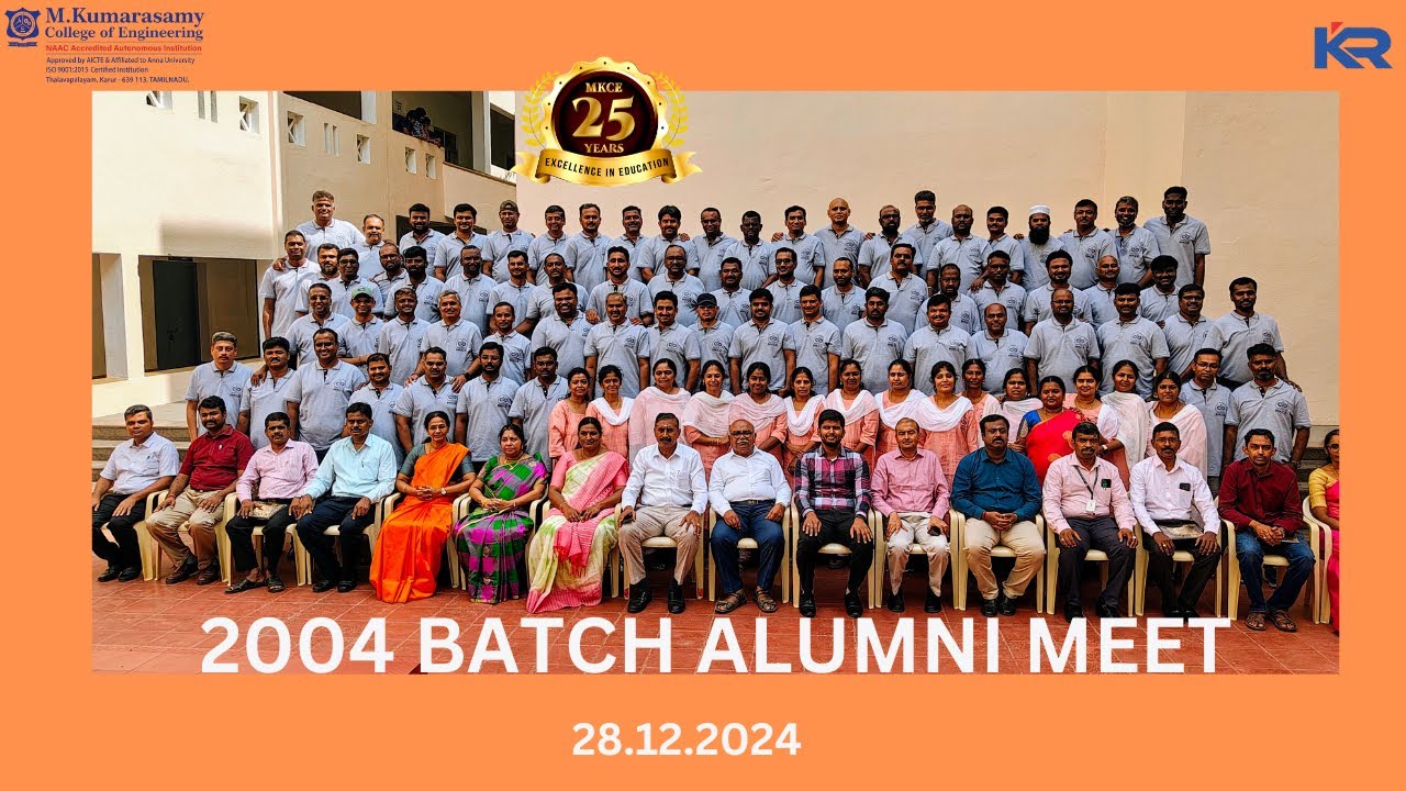 MKCE 2004 Batch Alumni Meet | Celebrating 25 Years of Excellence in Education | Dec 28, 2024 ...