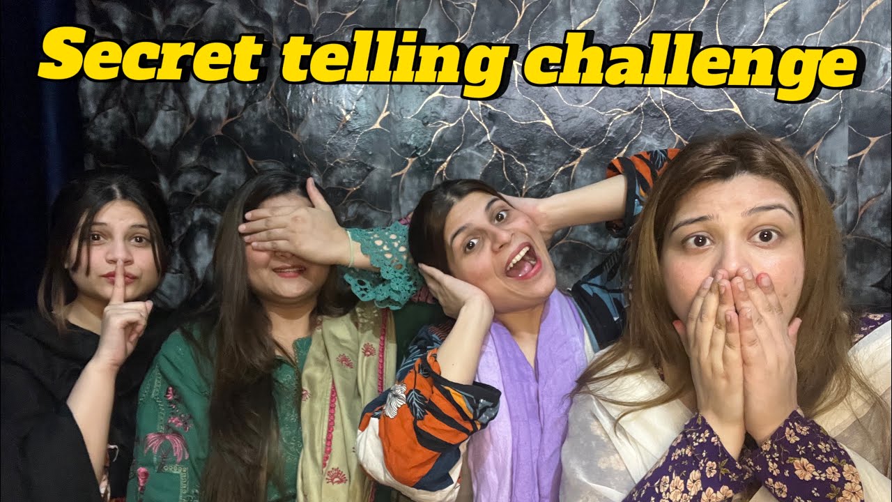 Secret telling challenge |iesi humari baaty secret🙈🤫|jo Kano sy dhoa or ...