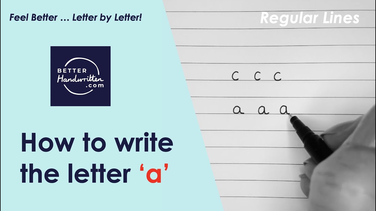 Better Handwritten - How to write the letter 'a' (Regular Lines) - YouTube