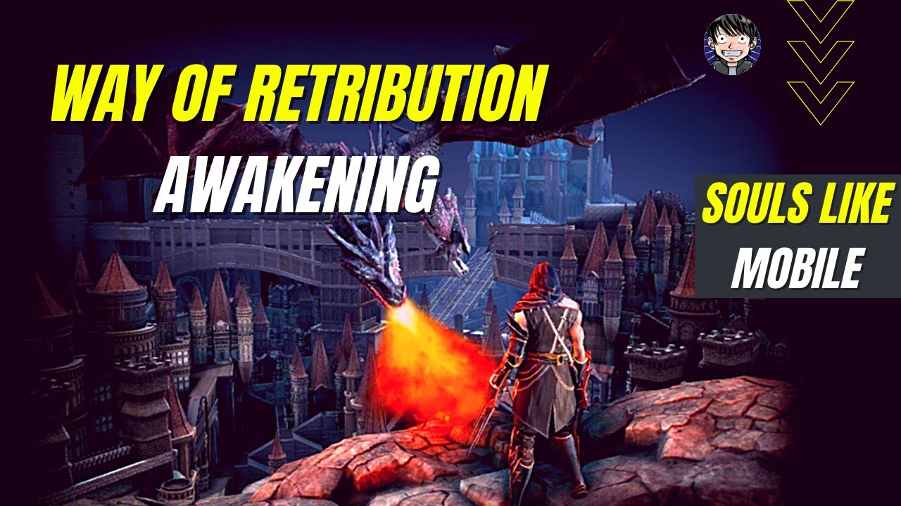 WAY OF RETRIBUTION: AWAKENING - UM SOULSLIKE MOBILE COMPLETO - YouTube