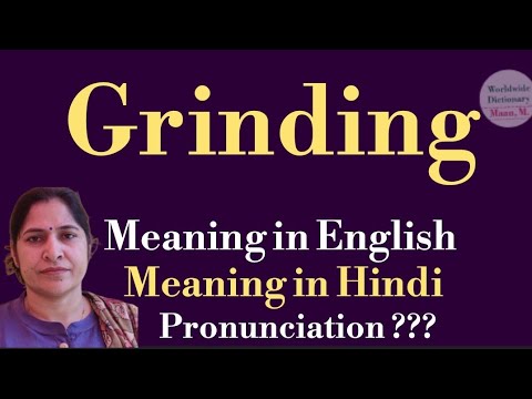 grinding meaning l meaning of grinding l grinding ka hindi mein kya ...