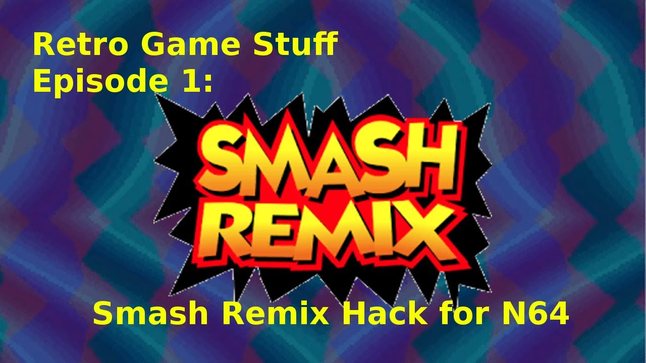 Smash Remix - Retro Game Stuff Ep. 1 - YouTube