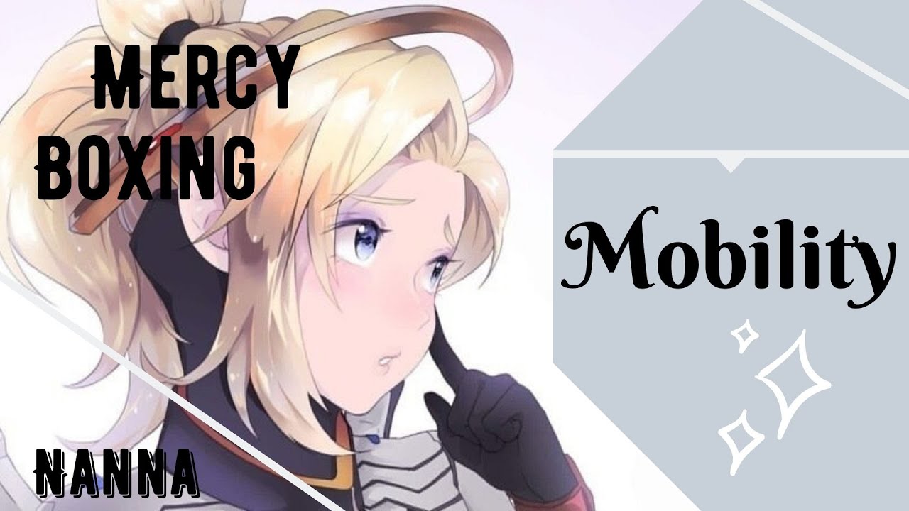 Mercy Boxing | Tips & Tricks: Mobility - YouTube