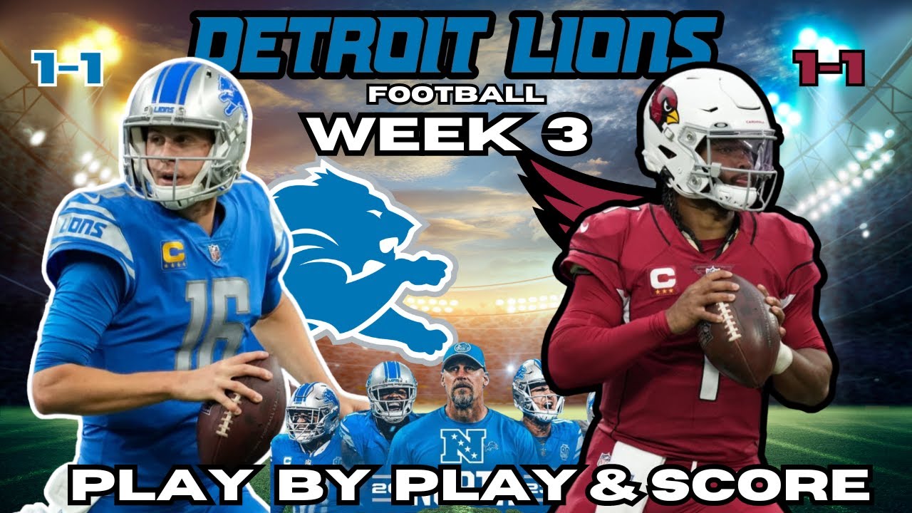 Detroit Lions vs Arizona Cardinals Week 3 Fox | Play By Play & Score ...