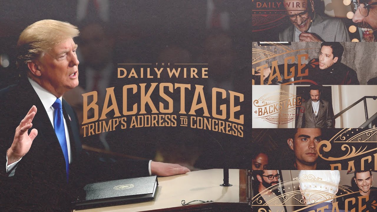 Daily Wire Backstage: Trump’s Address to Congress Live - YouTube Music