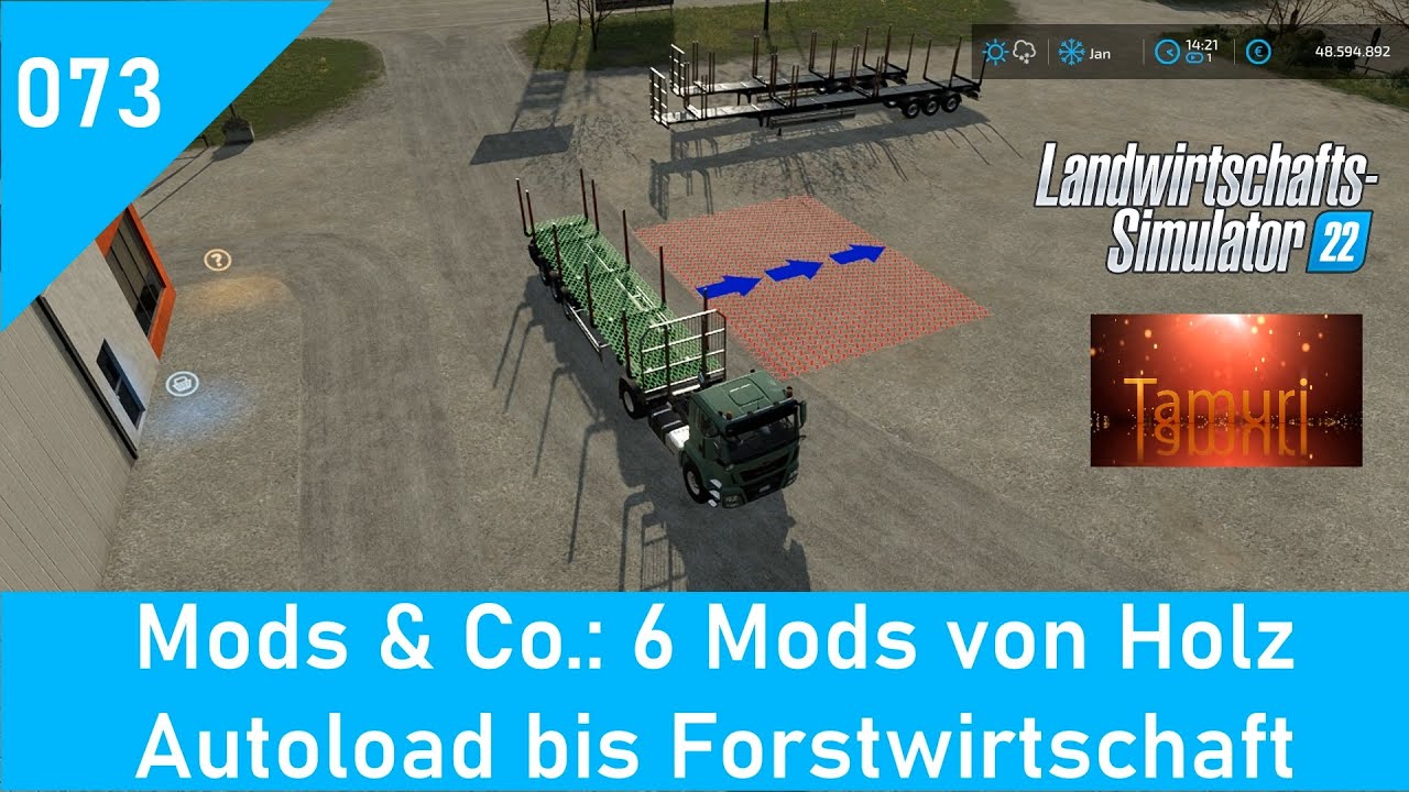 LS22 Mods & Co.: #073 6 Mods von Holz Autoload bis Forstwirtschaft ...