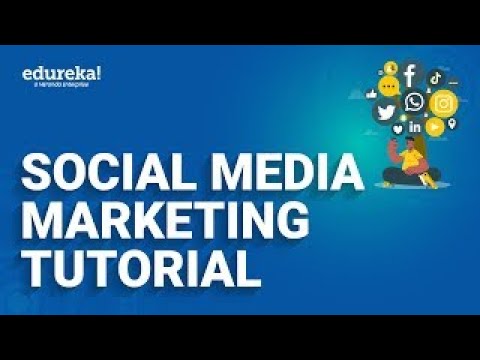 Social Media Marketing Tutorial | Social Media Marketing Tools & Tips | Edureka Rewind - YouTube