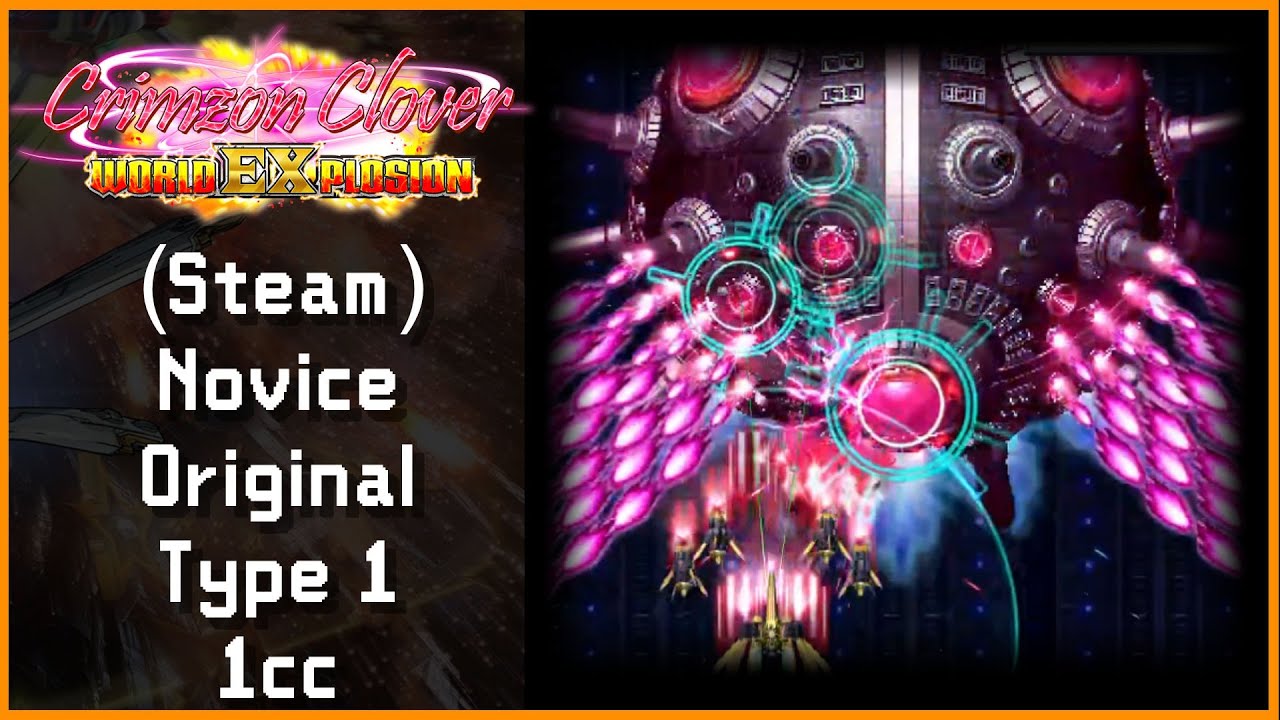 Crimzon Clover: World EXplosion 1cc - Steam - Novice Original - Type 1 ...