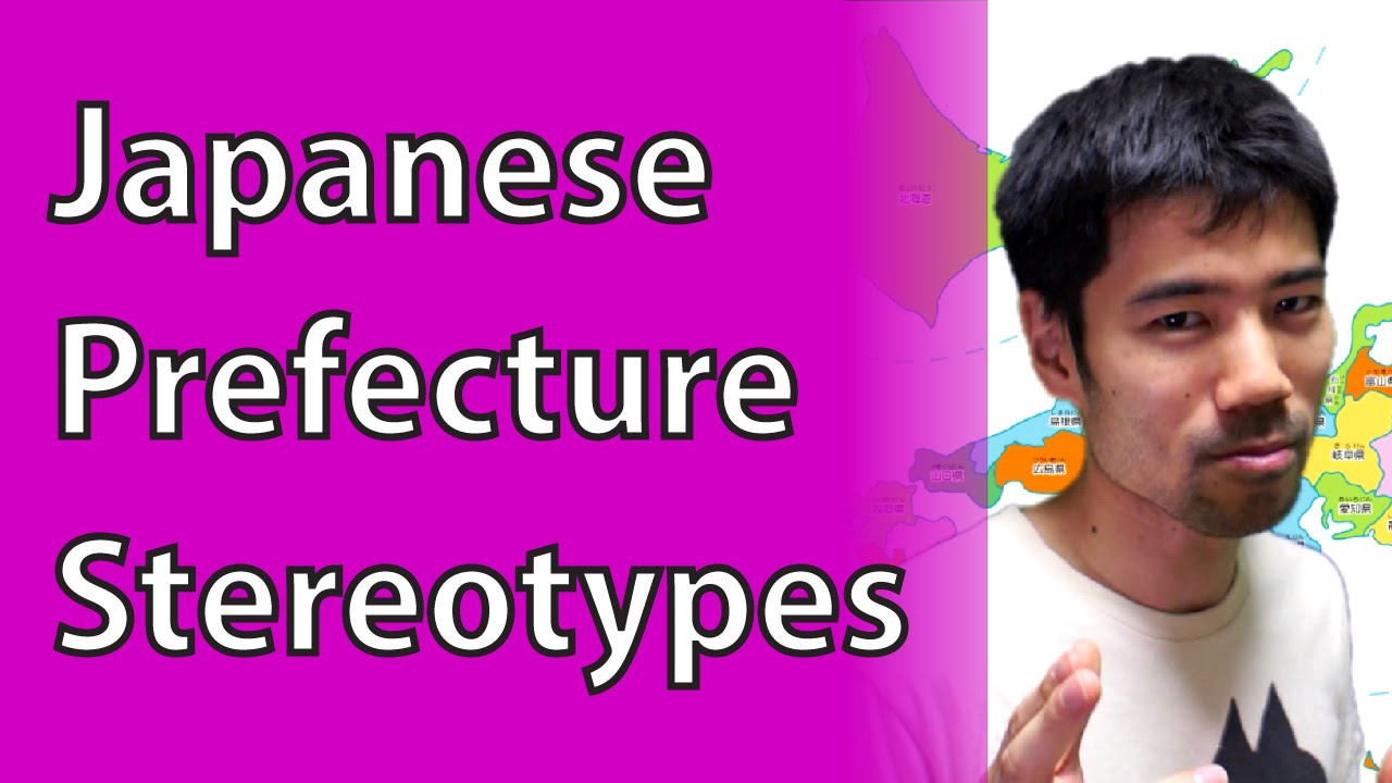 Japanese Prefecture Stereotypes - YouTube