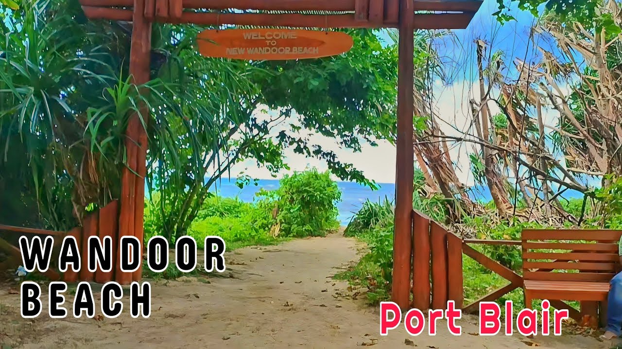Wandoor Beach Port Blair || Andaman and Nicobar Islands - YouTube