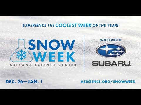 SNOW WEEK at Arizona Science Center - YouTube