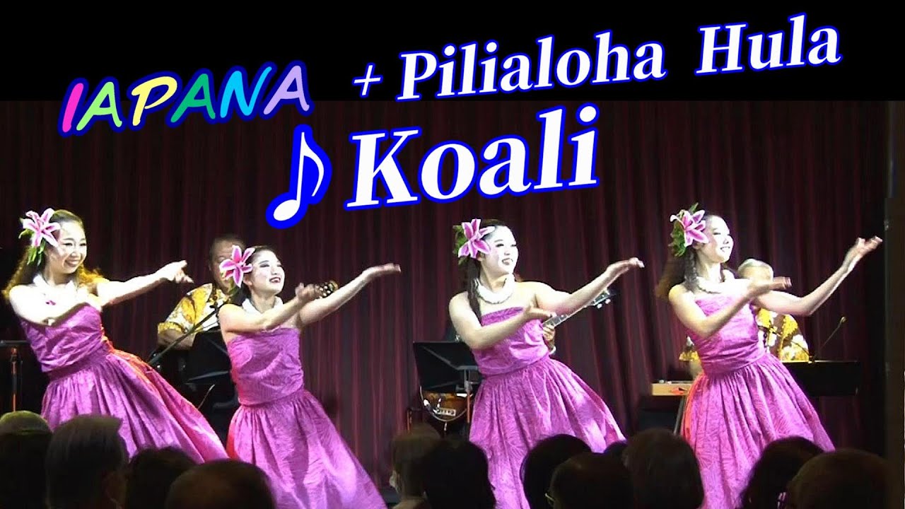 Koali Hula - Pilialoha 演奏 IAPANA - YouTube