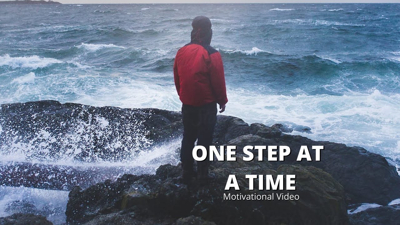 ONE STEP AT A TIME - Motivational Video - YouTube