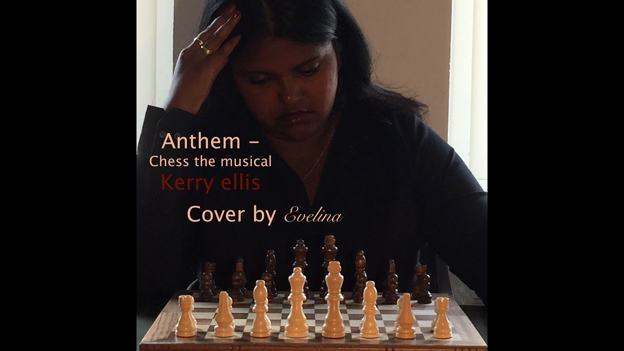 Anthem - Chess - Cover by Evelina - YouTube