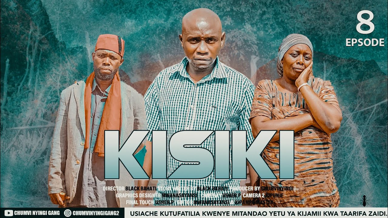 KISIKI - EPISODE 08 | STARRING CHUMVINYINGI, CHENDU & KISOFA - YouTube