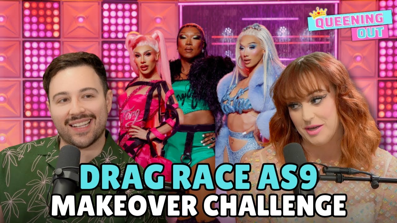 Drag Race All Stars 9 Episode 4 Makeover Recap | Queening Out w ...
