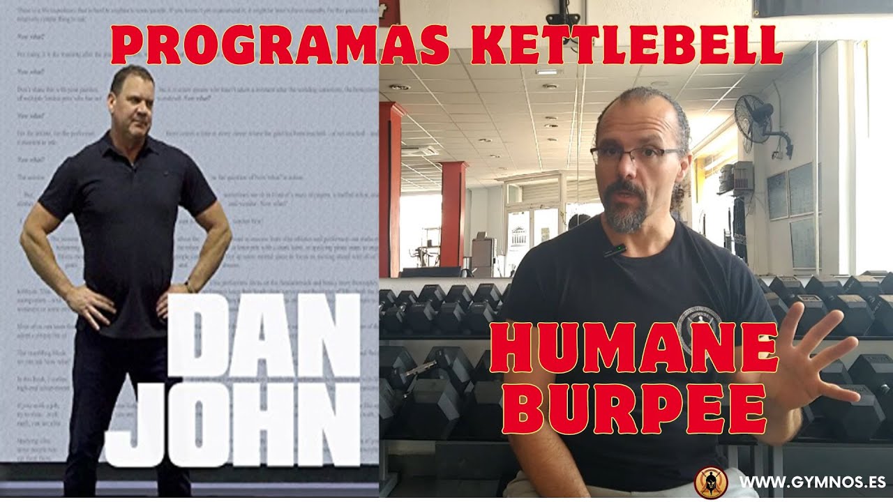 PROGRAMAS KETTLEBELL: HUMANE BURPEE DE DAN JOHN - YouTube