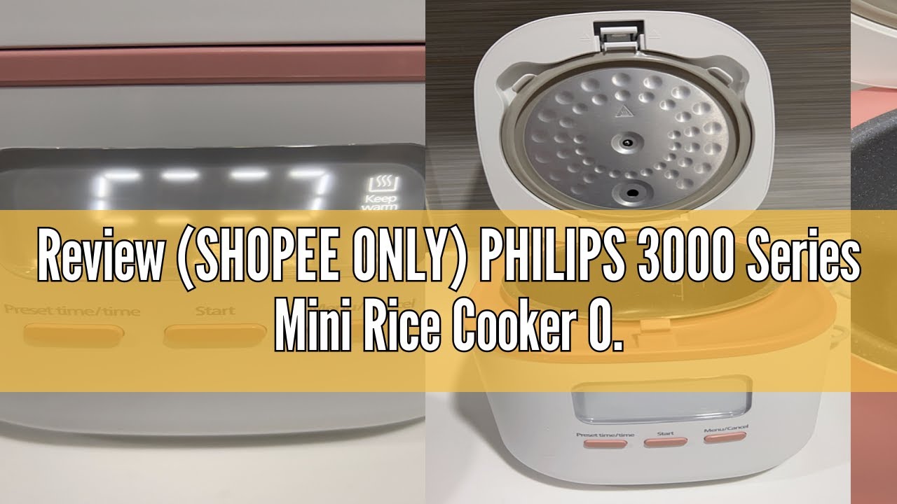 🔥 Review PHILIPS 3000 Series Mini Rice Cooker 0.54L - HD3064/62 - YouTube