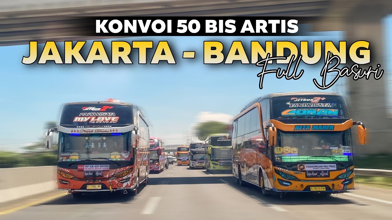 FULL BASURI BIS VIRAL‼️Konvoi 50 Bis Artis Jakarta-Bandung || Full ...