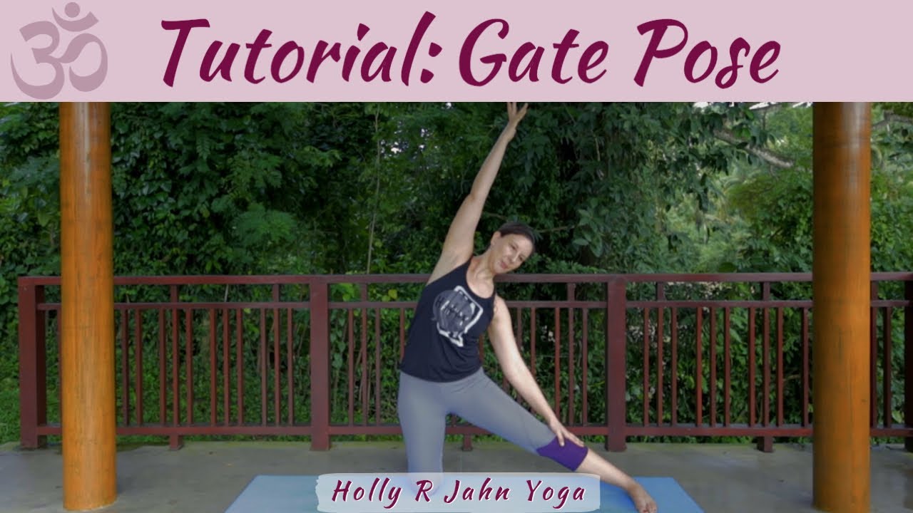 Gate Pose Tutorial - YouTube