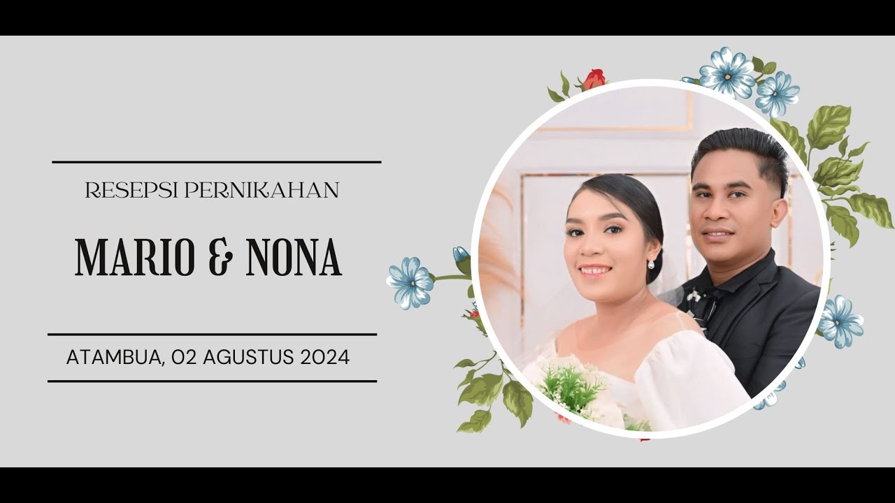 RESEPSI PERNIKAHAN MARIO & NONA - YouTube