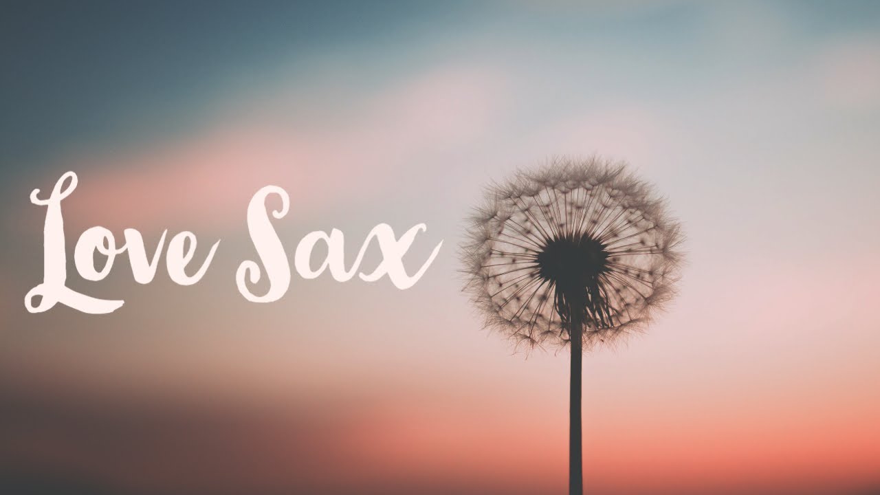 Love Sax - Relaxing Instrumental Saxophone Music - YouTube