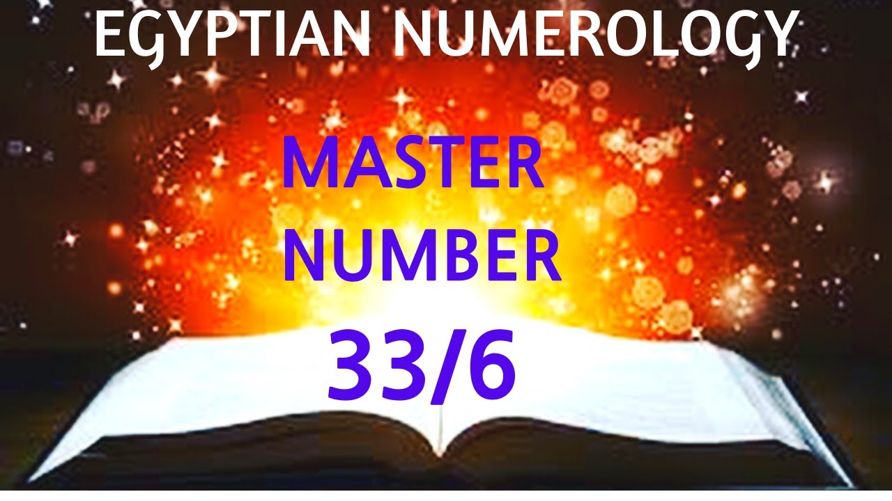 33/6 MASTER NUMBER INTRO In EGYPTIAN NUMEROLOGY With Sara Bachmeier ...