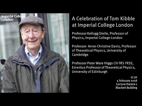 A celebration of Tom Kibble at Imperial College London - YouTube