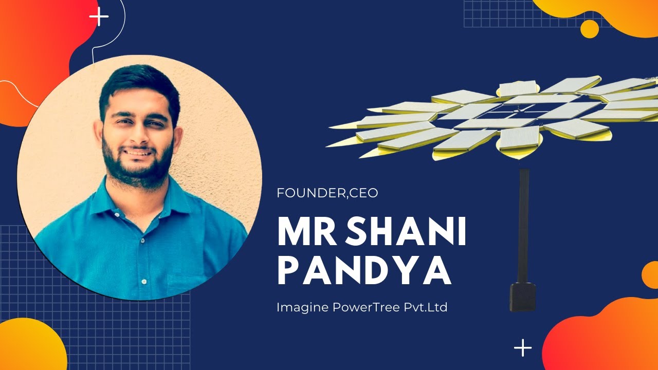 Mr Shani Pandya Founder, CEO of Imagine PowerTree Pvt.Ltd - YouTube