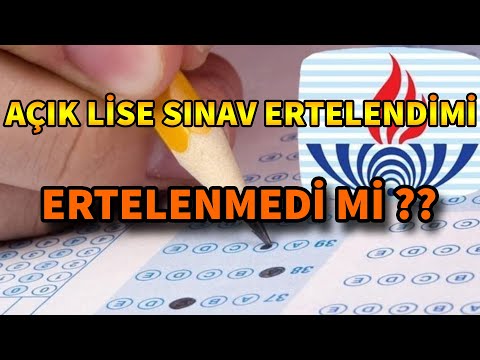 AÇIK LİSE SINAVLARI ERTELENDİMİ ? ERTELENMEDİMİ ? SORUNUN KESİN CEVAPI !!