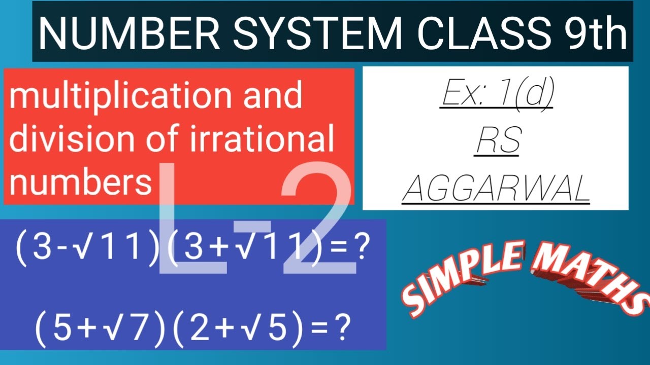 Multiplication and divisionof irrational numbers, अपरिमेय संख्या का ...
