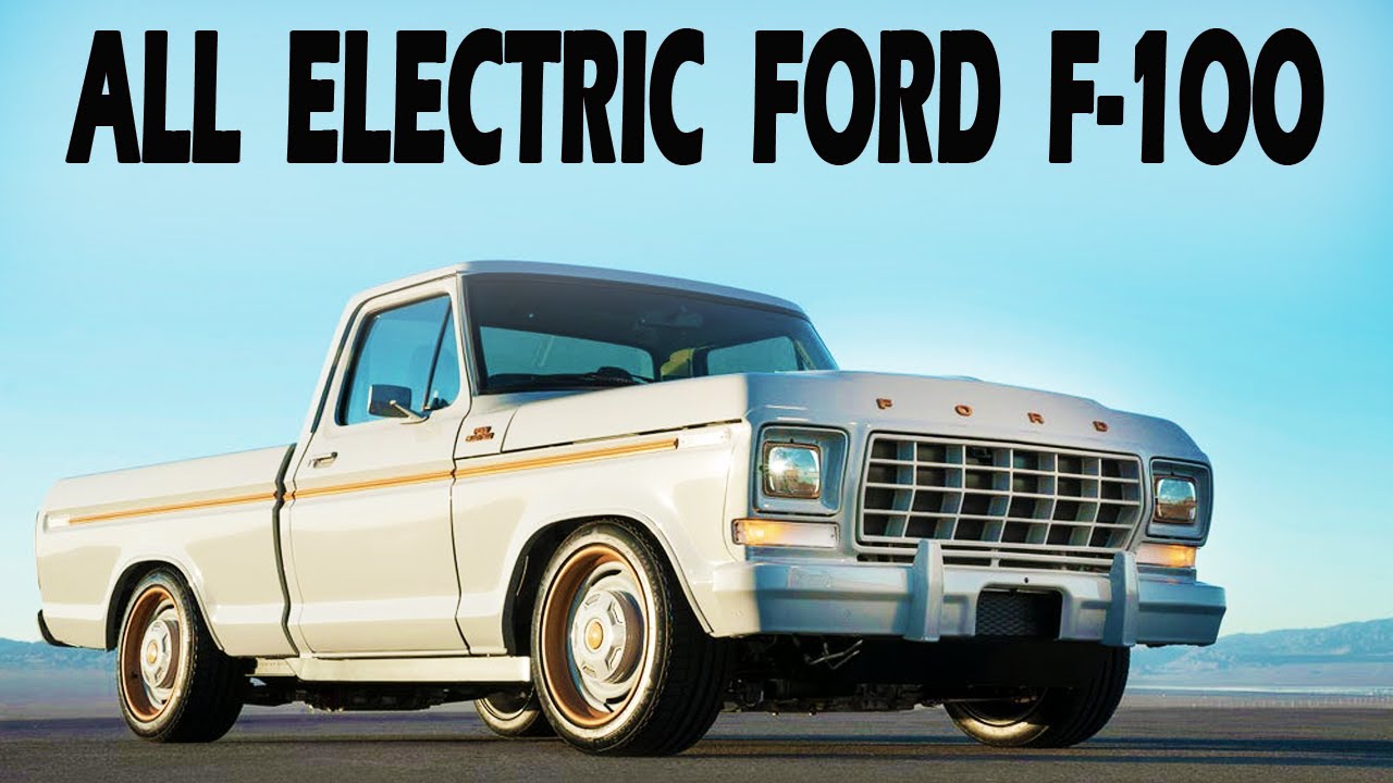 2022 Ford F-100 Electric Truck | Introducing The Eluminator World's ...