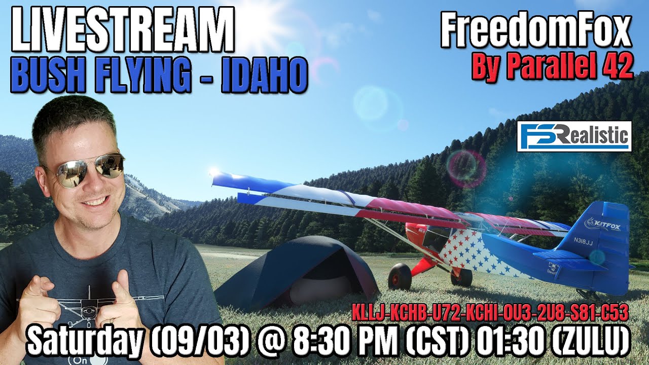 LIVE | MSFS | Idaho Bush Flight | Parallel 42 FreedomFox | FSRealistic | Thrustmaster T.1600M ...