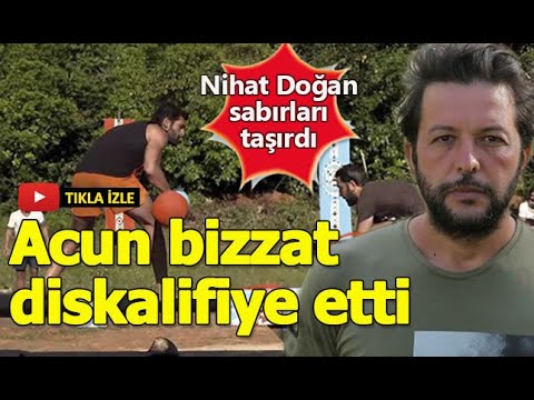 Nihat Doğan, Survivor'da diskalifiye mi oldu? 'Yumruk Attı'