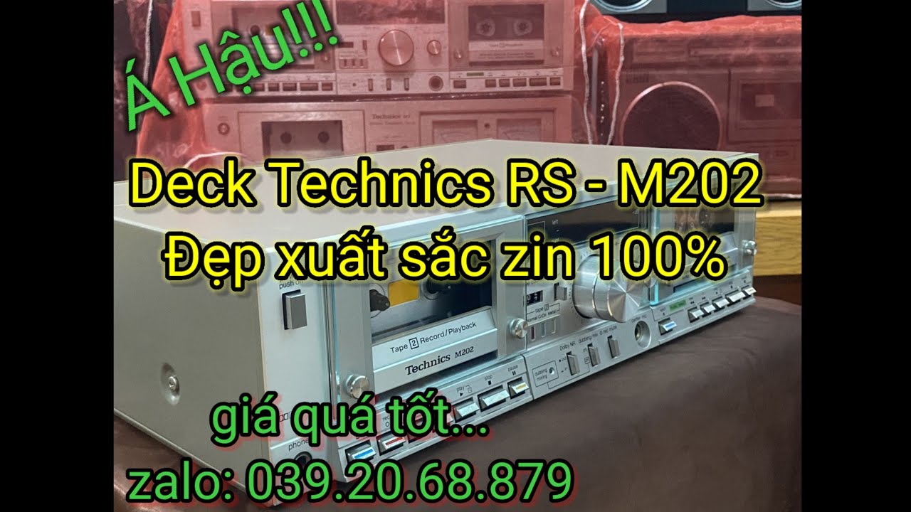 Tape deck Technics RS-M202 Đẹp xuất sắc zin 100% thu phát 1/1 (giá ...