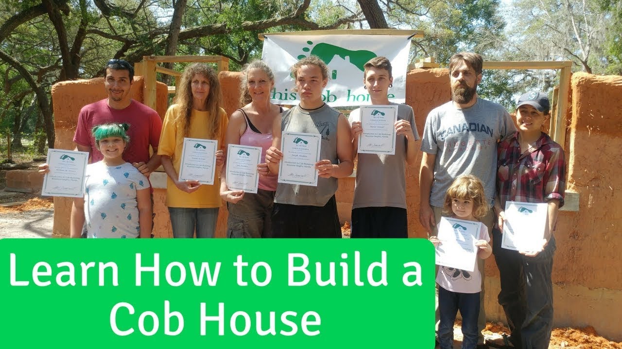 Learn How To Build A Cob House Natural Building Workshops In Florida Georgia Tennessee YouTube learn-how-to-build-a-cob-house-natural-building-workshops-in-florida-georgia-tennessee-youtube