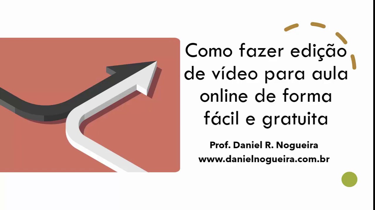 Como editar uma vídeo aula de forma fácil e gratuita. - YouTube