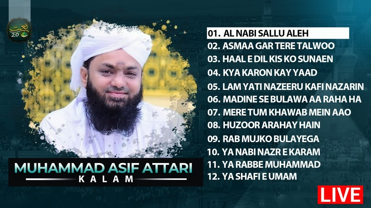 🔴 LIVE - Latest Kalam Collection of Muhammad Asif Attari - YouTube