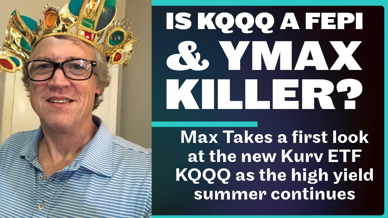 Is the New Kurv ETF, KQQQ a FEPI and YMAX Killer? - YouTube