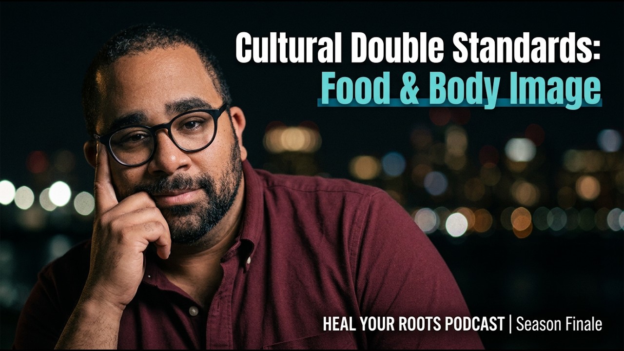 Cultural Double Standards: Food and Body Image with Allen-Michael Lewis ...