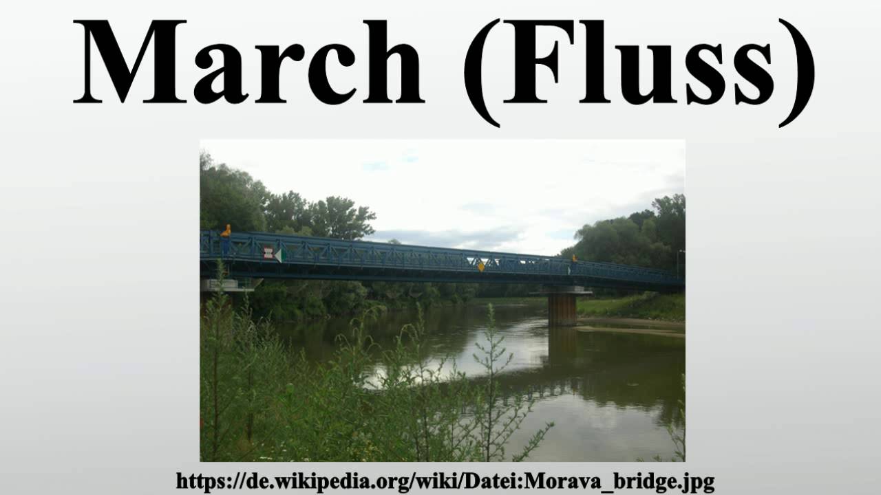 March (Fluss) - YouTube
