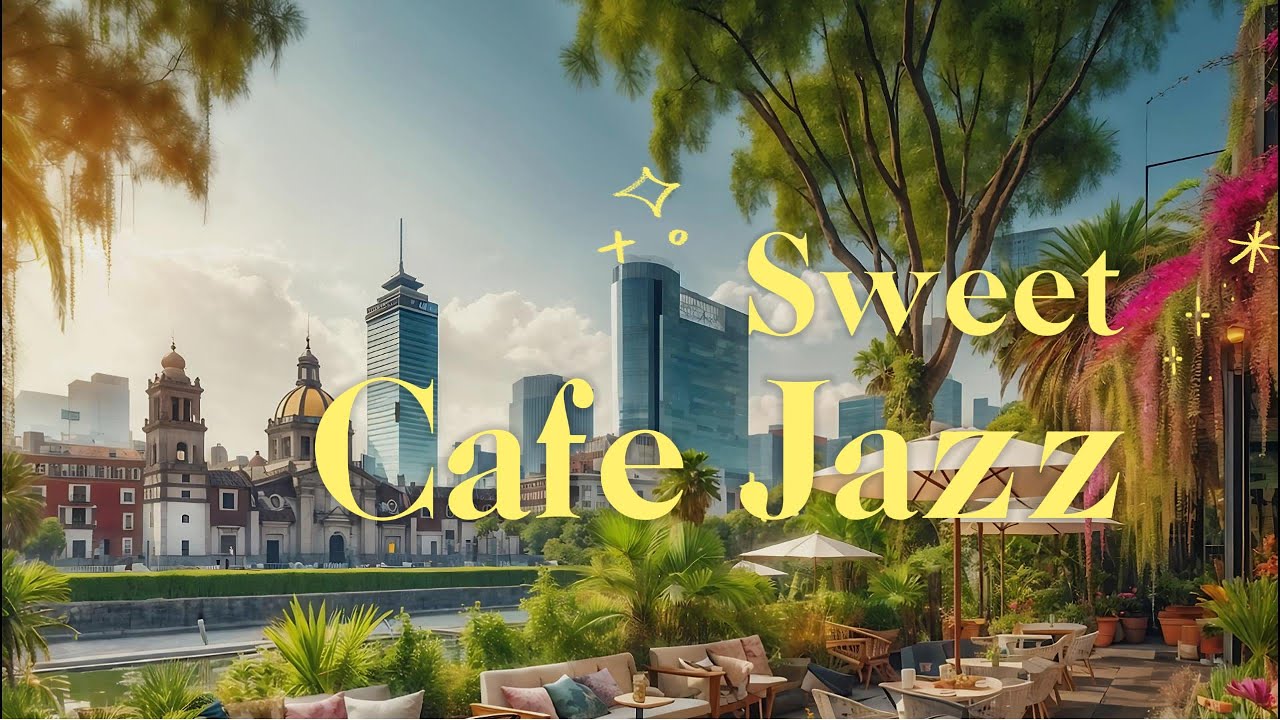 ☕ Sweet Cafe Jazz: SAX and Piano Swing Jazz 🎵 - YouTube
