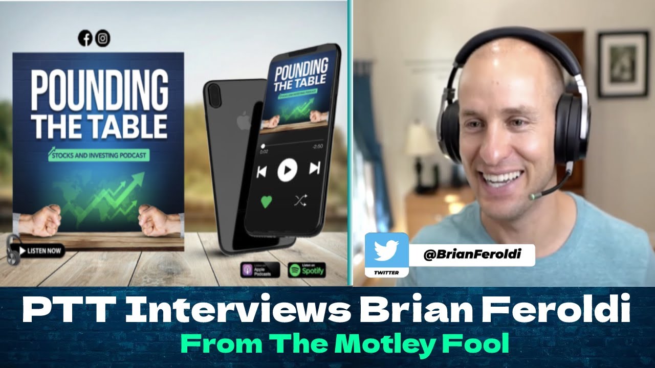 PTT Interview with Motley Fool Analyst Brian Feroldi - YouTube