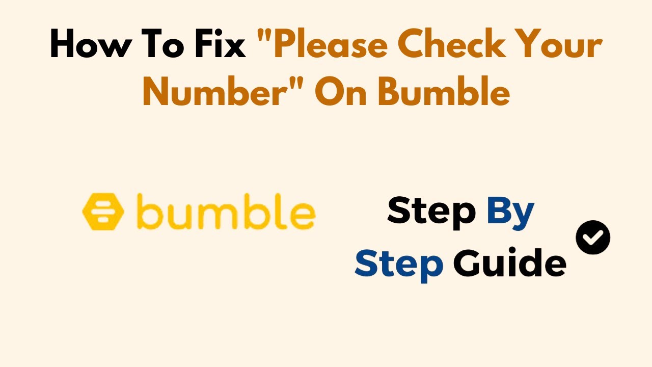 How To Fix "Please Check Your Number" On Bumble - YouTube