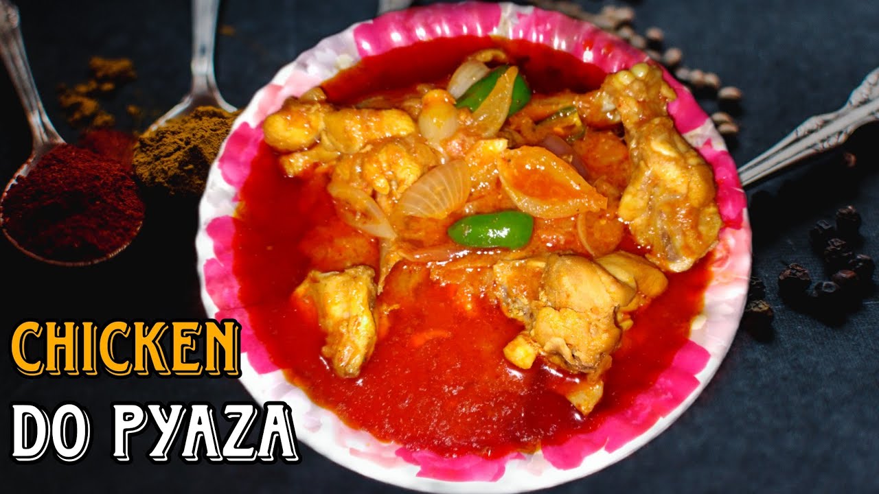 Chicken Do Pyaza|চিকেন দোপেঁয়াজা এইভাবে বানালে স্বাদ হবে রেষ্টুরেন্টের ...