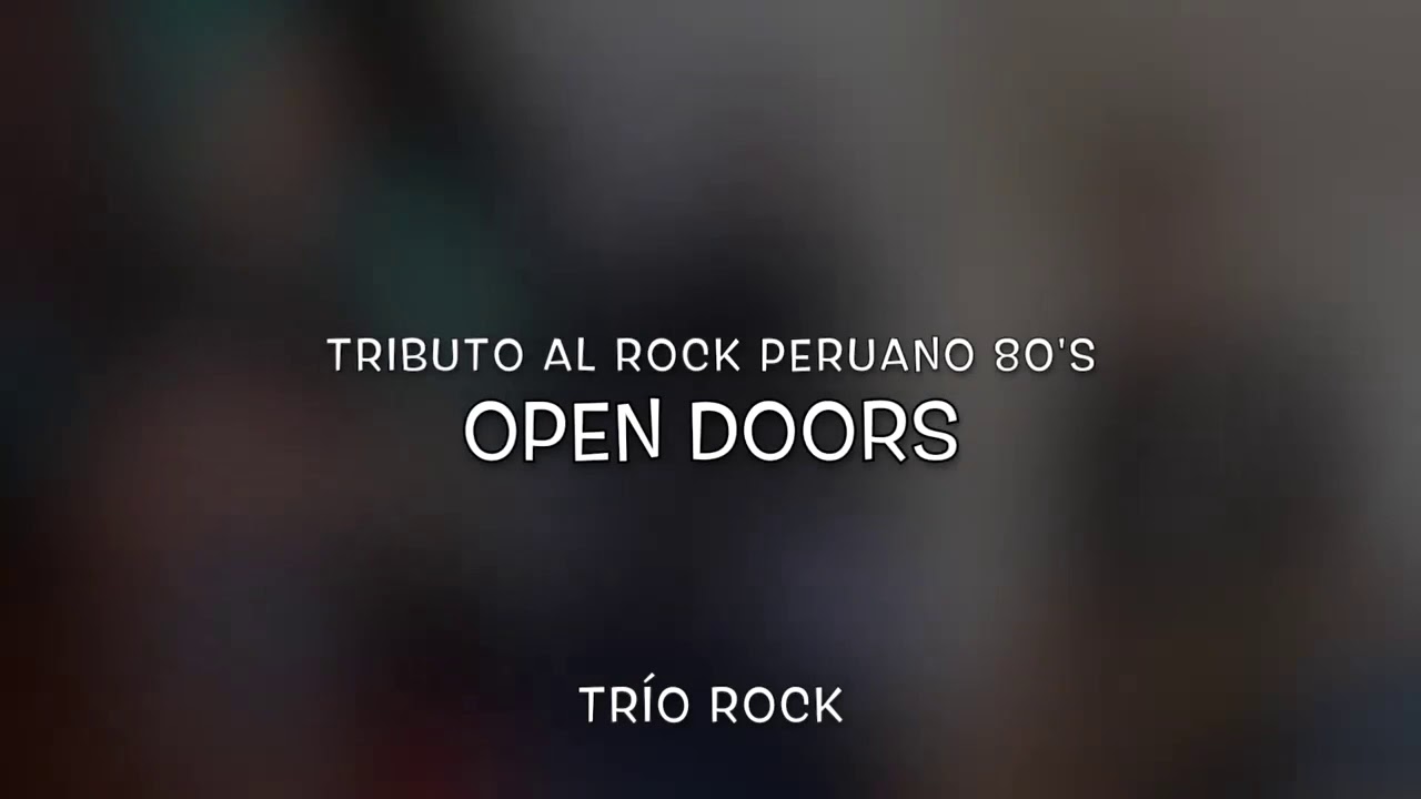 Rock peruano mix - open doors trio rock - YouTube
