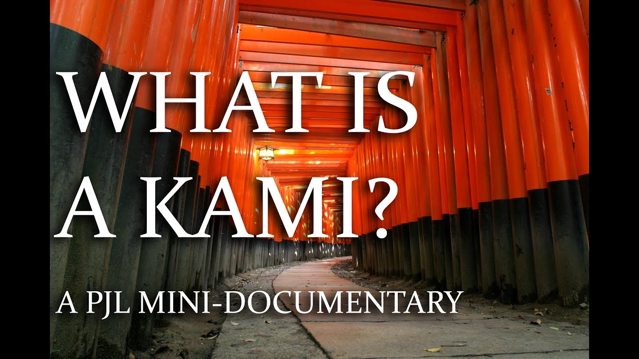 What is a Kami? A PJL Mini-Documentary - YouTube