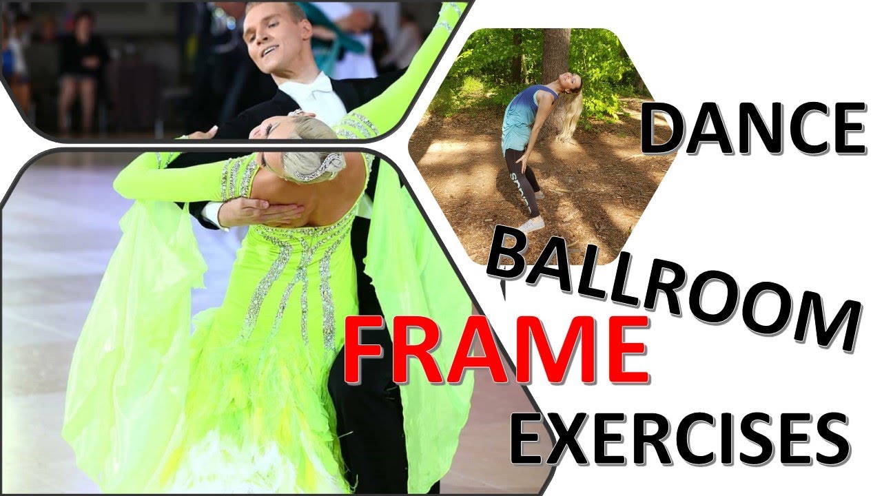 Ballroom Standard Frame. Exercises for strengthening the frame ...