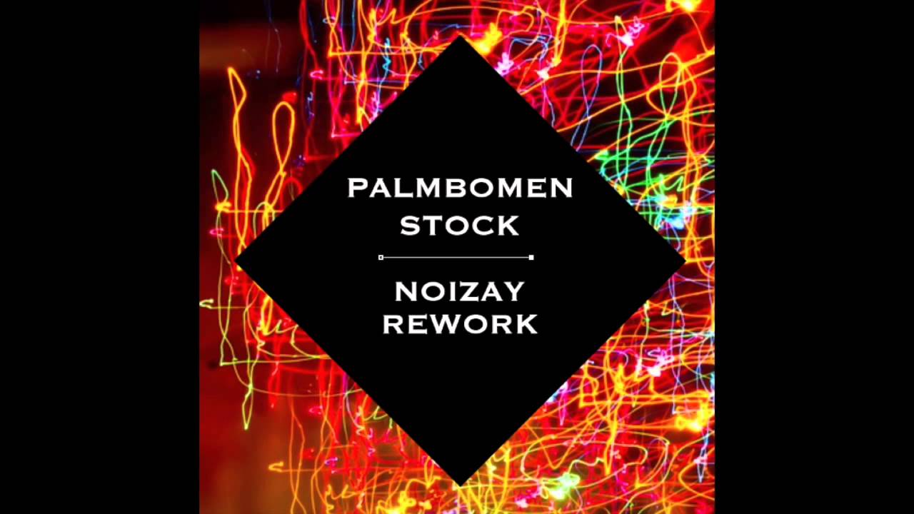Palmbomen - Stock (Noizay Rework) - YouTube